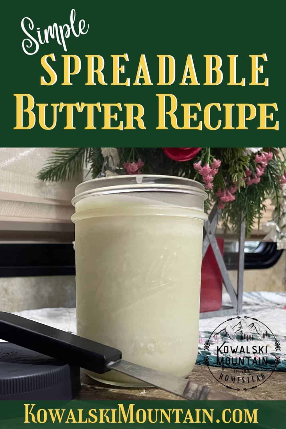 How to Make Homemade Spreadable Butter (Recipe) » Kowalski Mountain