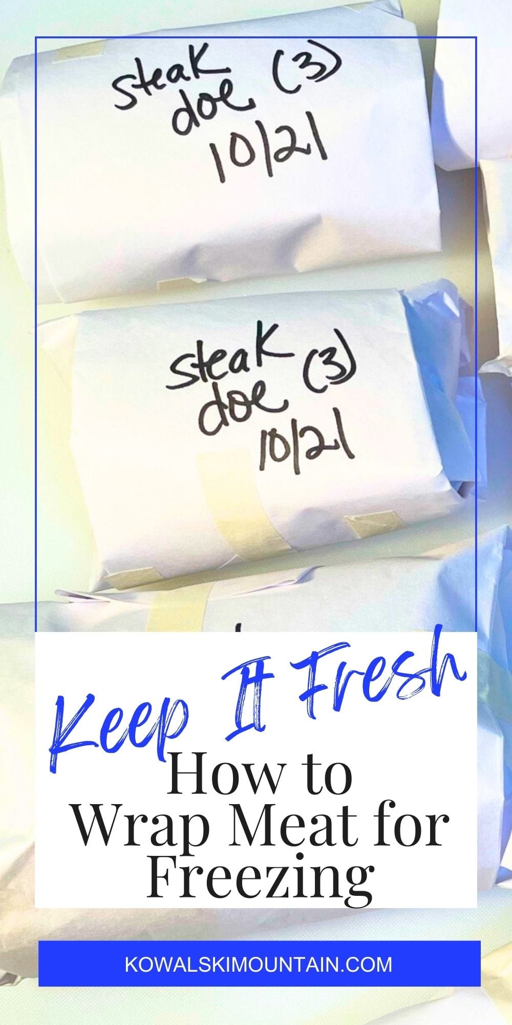 Keep It Fresh: How To Wrap Meat For Freezing » Kowalski Mountain
